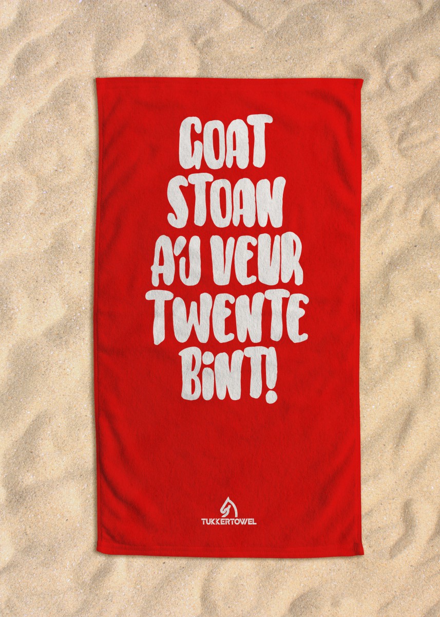 Goat stoan a'j veur Twente bint! - Towel4U